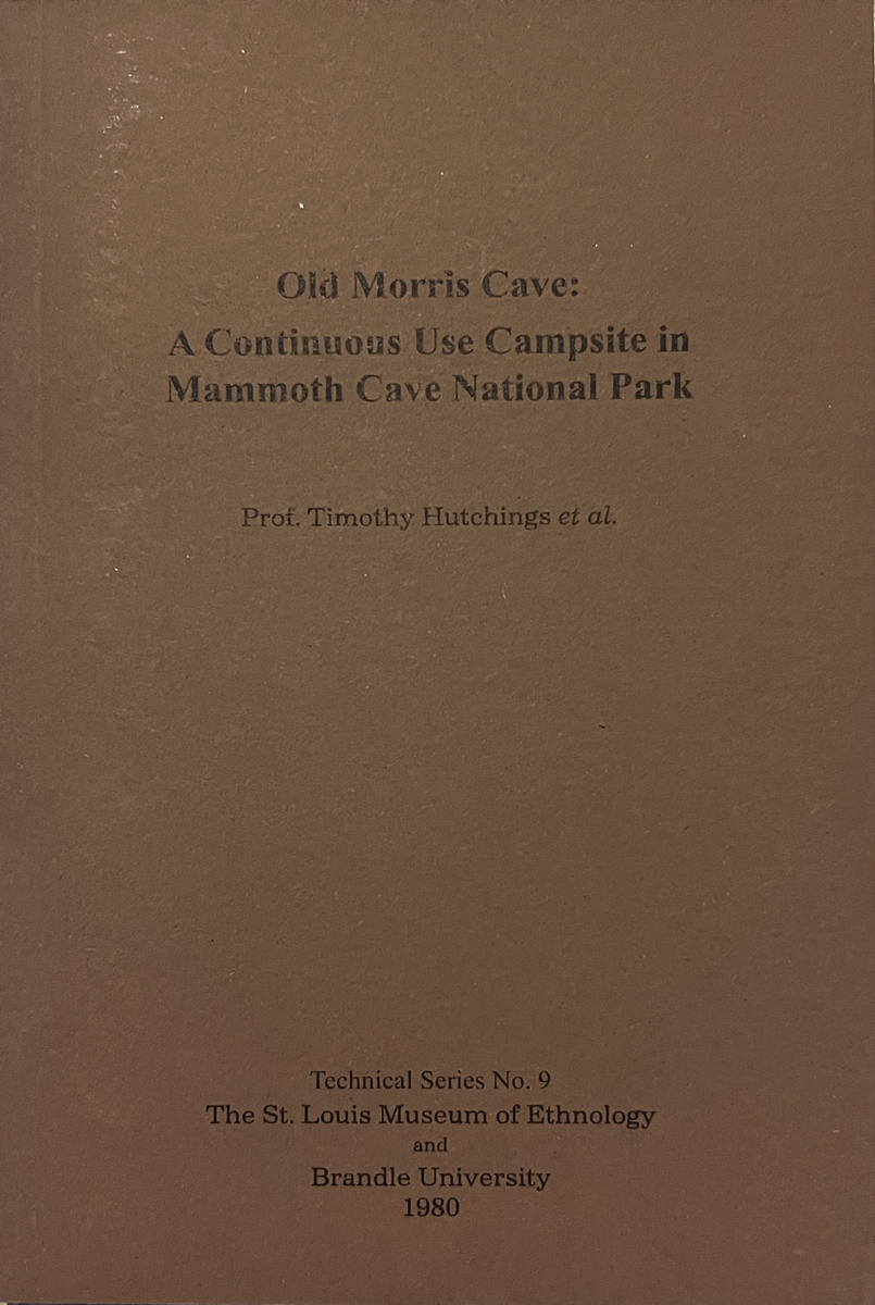 Thousand Year Old Campfire, or Old Morris Cave: A Continuous Use Camps ...